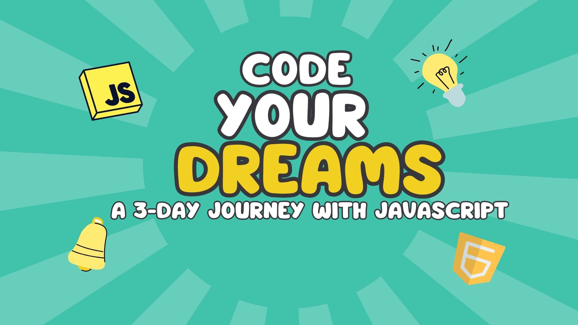 Code Your Dreams: A 3-Day Journey with JavaScript | Ostad